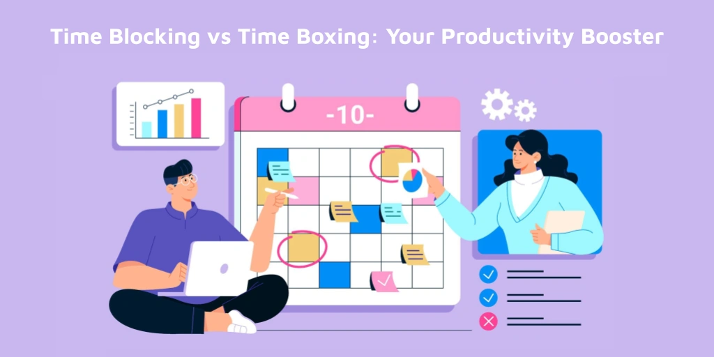Time Blocking vs Time Boxing: Which Boosts Productivity?